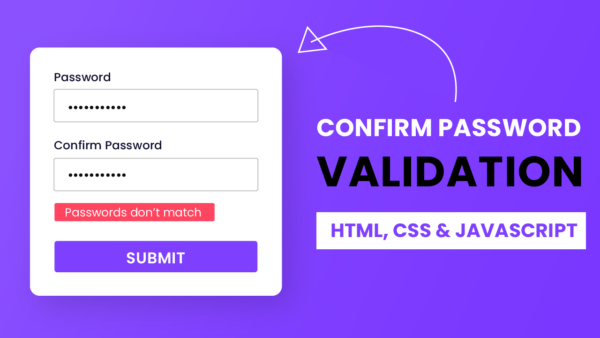 Confirm Password Validation Using Javascript | Coding Artist
