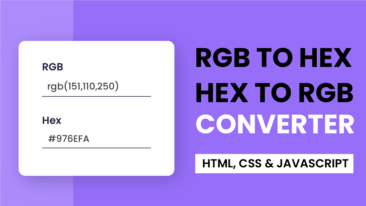 RGB To HEX Hex To RGB Converter With Javascript Coding Artist