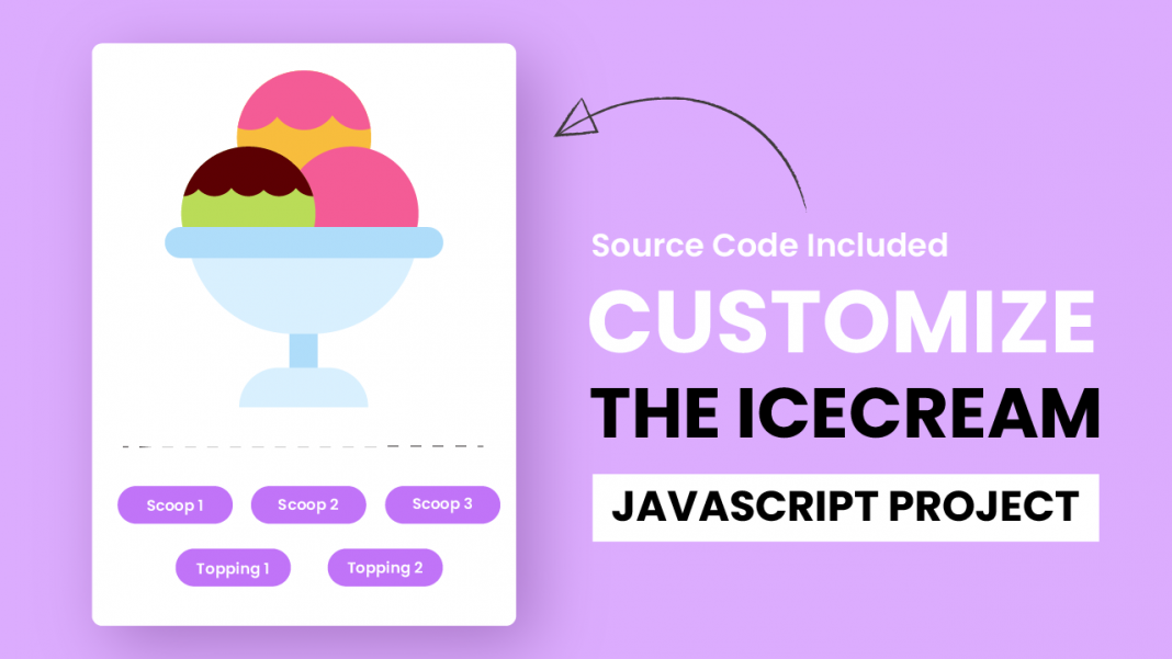How To Create A Custom Icecream Maker With Javascript | Coding Artist