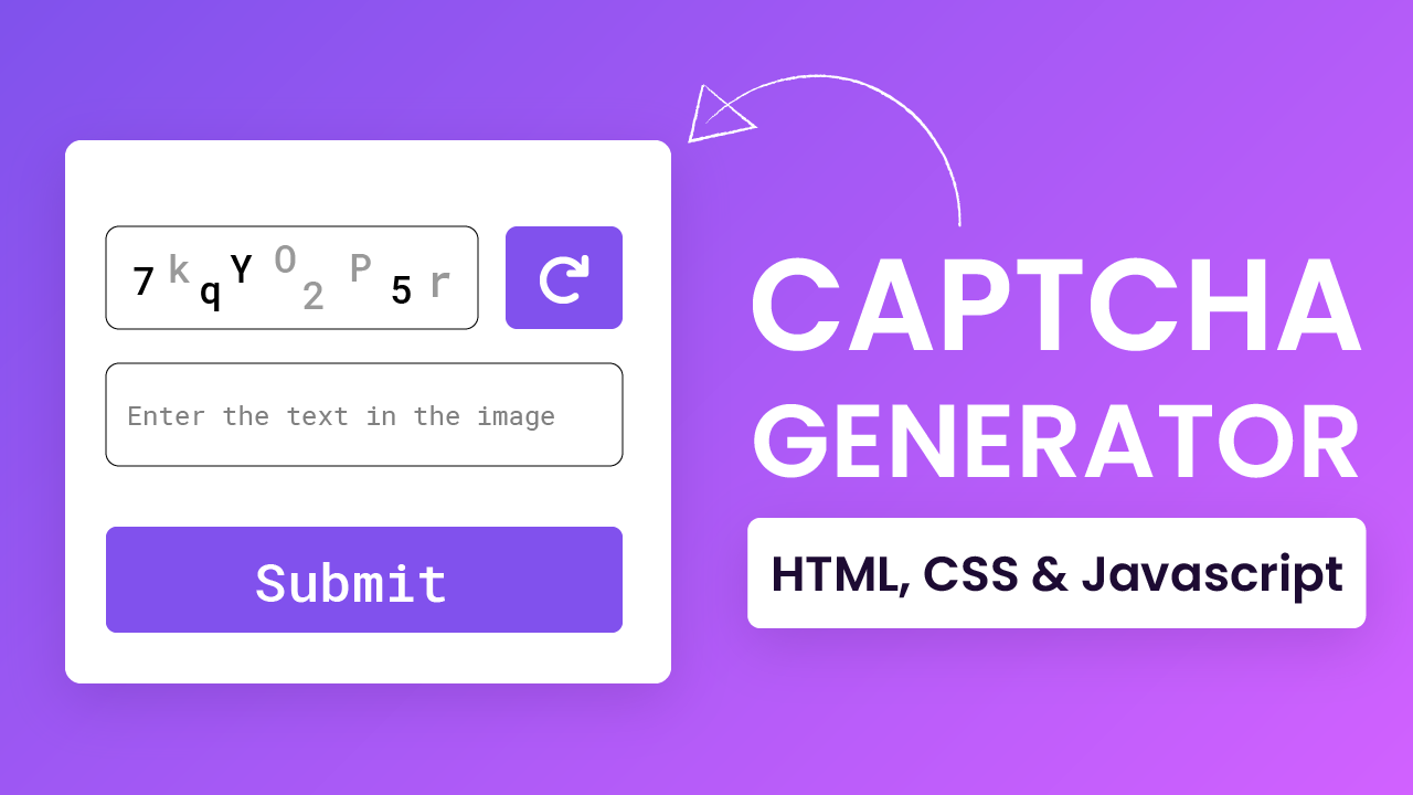 Captcha Generator Javascript Step By Step Javascript Project Coding