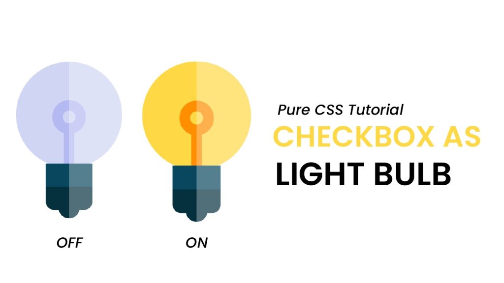 Checkbox As Bulb | Coding Artist