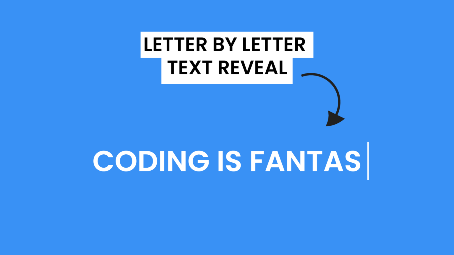 Creating a Letter-by-Letter Text Reveal Effect Using JavaScript | Coding Artist